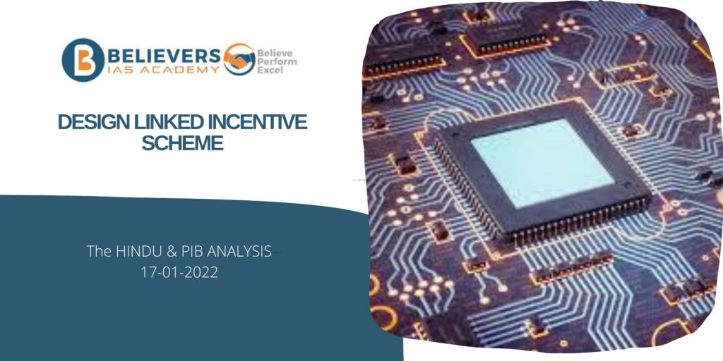 Design Linked Incentive (DLI) Scheme - Believers IAS Academy