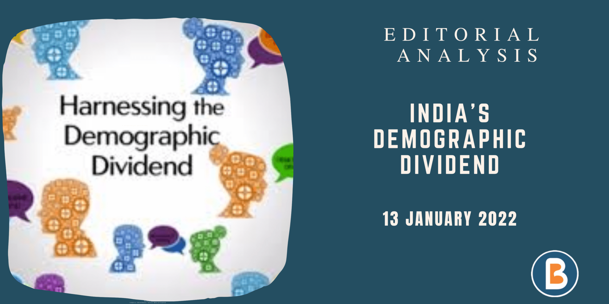 INDIA’S DEMOGRAPHIC DIVIDEND - Believers IAS Academy
