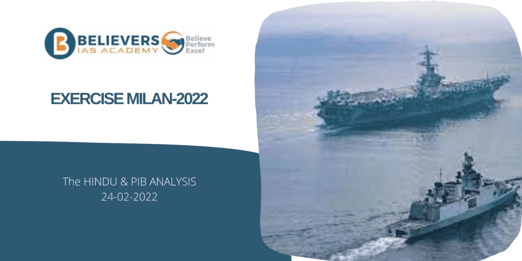 EXERCISE MILAN-2022 - Believers IAS Academy