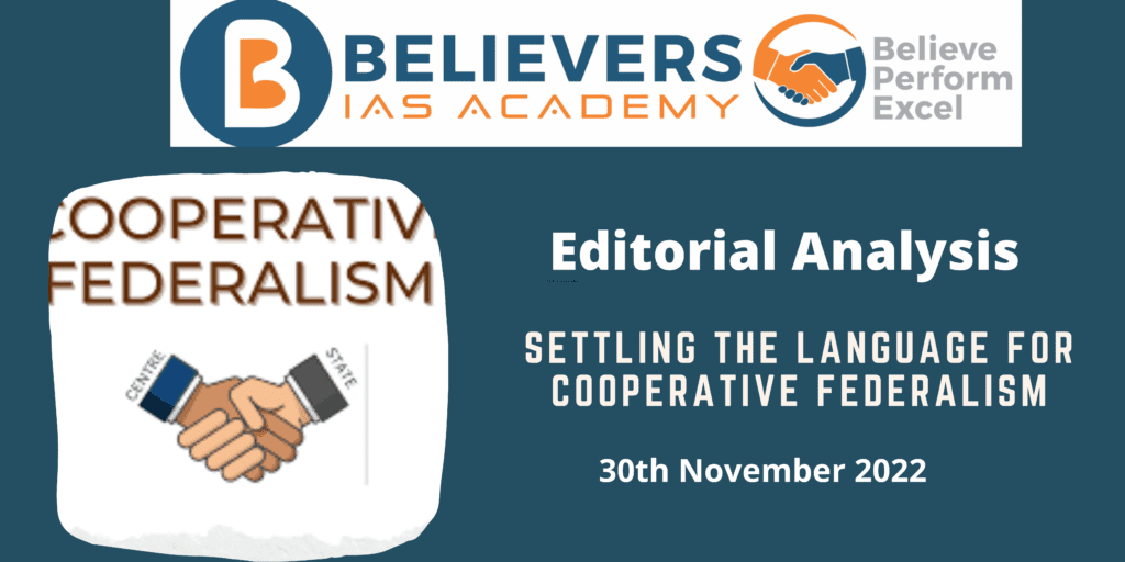 Cooperative Federalism and Language - Believers IAS Academy