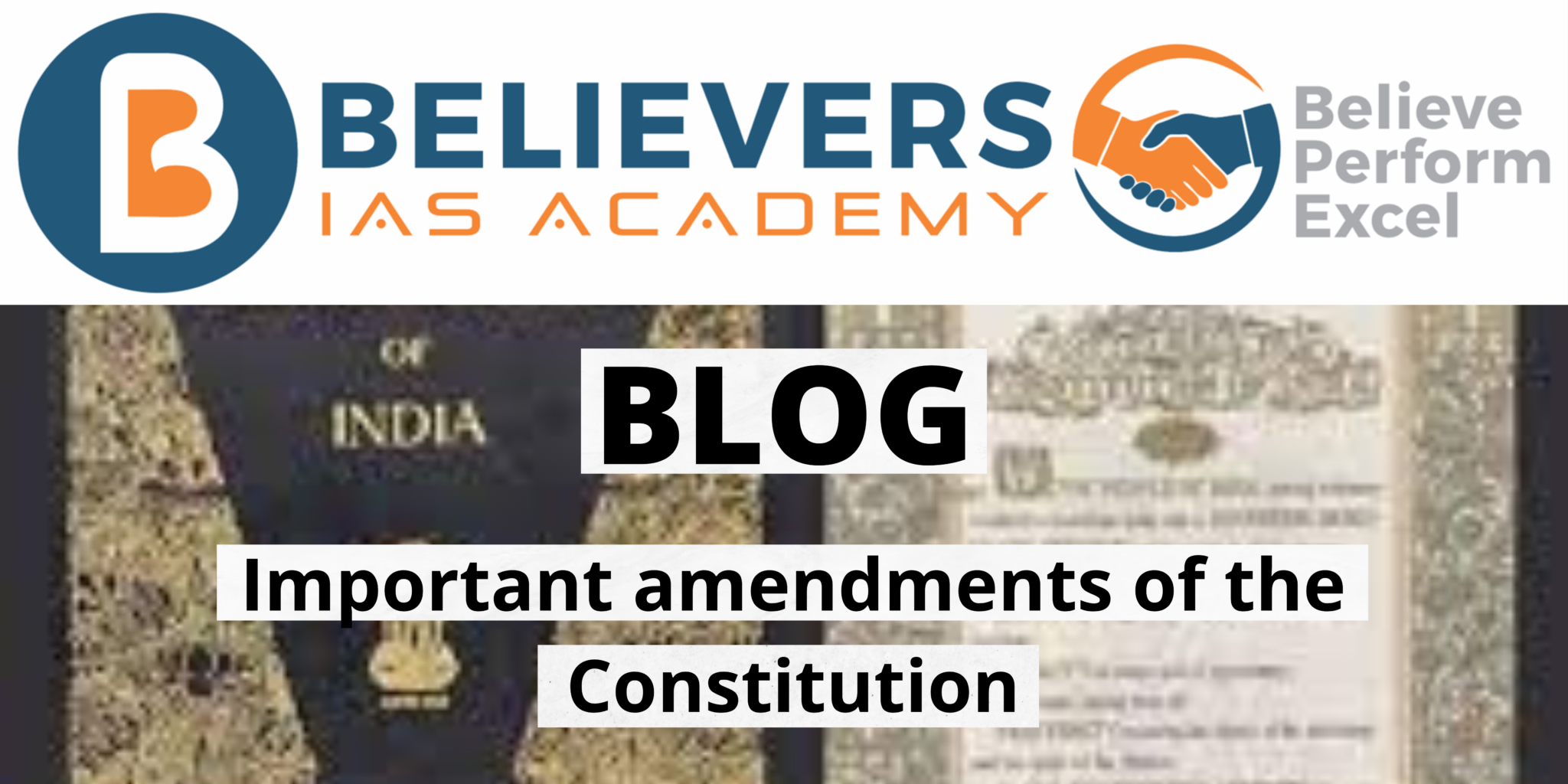 Important Amendments of the Constitution – Part 4 - Believers IAS Academy