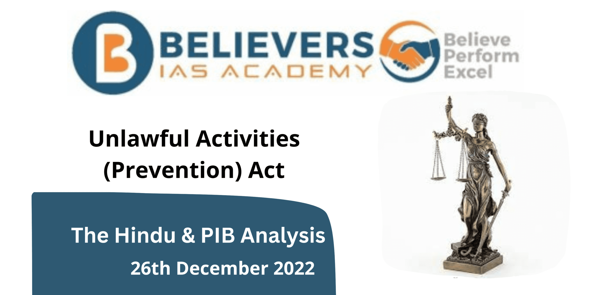 Unlawful Activities (Prevention) Act - Believers IAS Academy