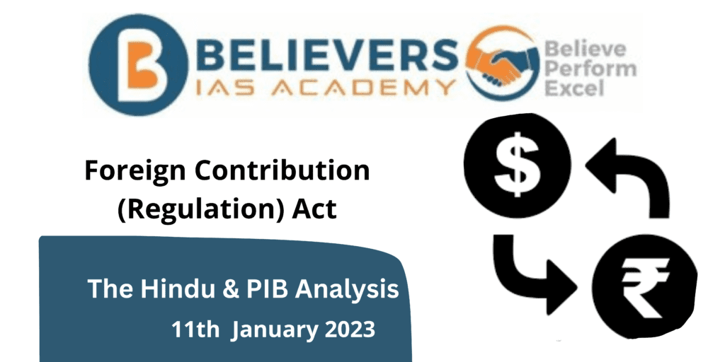 Foreign Contribution (Regulation) Act - Believers IAS Academy