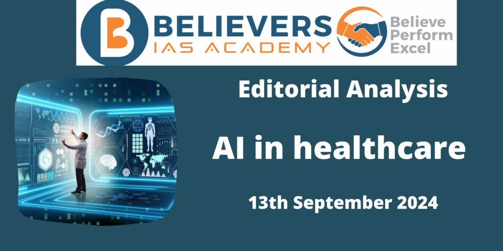 AI in healthcare - Believers IAS Academy